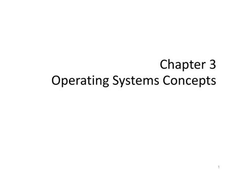 Ppt Chapter 3 Operating Systems Concepts Powerpoint Presentation