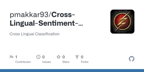 Github Pmakkar93cross Lingual Sentiment Classification Cross