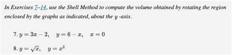 solved in exercises 7 14 use the shell method to compute
