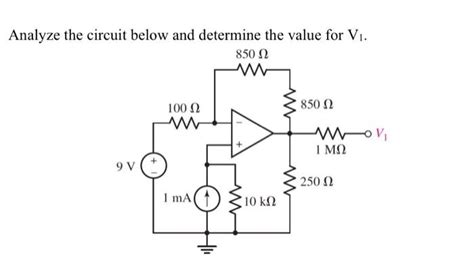 Solved Analyze The Circuit Below And Determine The Value For Chegg Com