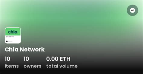 Chia Network Collection OpenSea