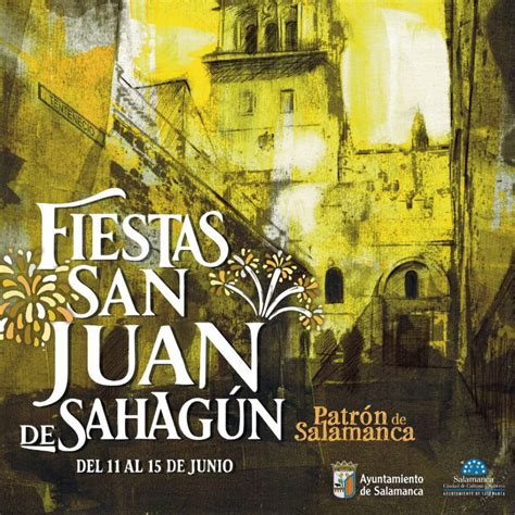 Salamanca Fiestas De San Juan De Sahagún Salamanca Vivela