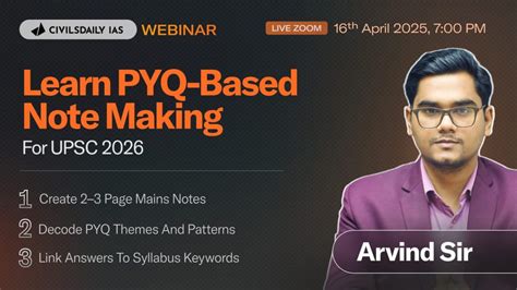 [upsc Webinar] By Arvind Sir Learn Pyq Based Note Making For Upsc 2026 Join On 16th April