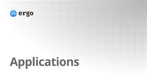 Applications Ergo Framework Documentation