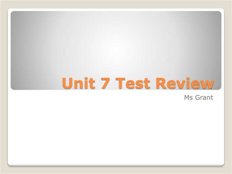Unit 7 Test Review