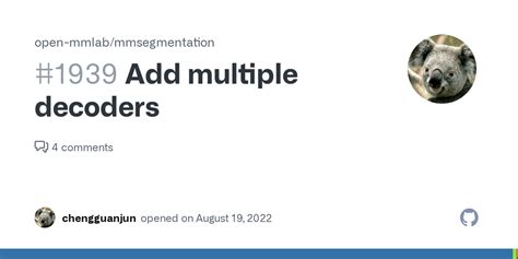 Add Multiple Decoders · Issue 1939 · Open Mmlabmmsegmentation · Github