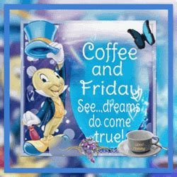 Enjoy Coffee In Friday Morning 