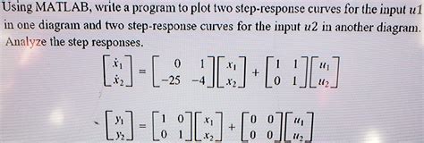 Solved Using MATLAB Write A Program To Plot Two Chegg Com