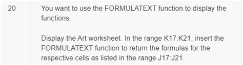 Solved You Want To Use The FORMULATEXT Function To Display Chegg Com