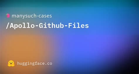 Manysuch Cases Apollo Github Files Hugging Face