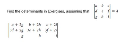 Solved Find The Determinants In Exercises Assuming That A Chegg