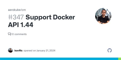 Support Docker Api 144 · Issue 347 · Aerokubecm · Github