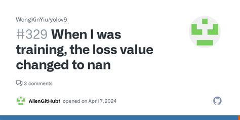 When I Was Training The Loss Value Changed To Nan Issue WongKinYiu Yolov GitHub
