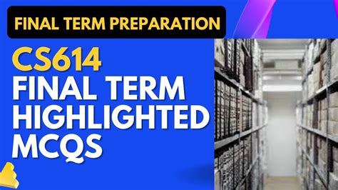 CS614 Final Term Highlighted Solved MCQs YouTube