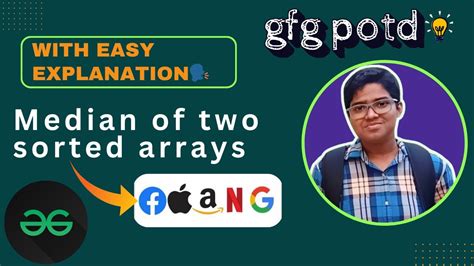 Median Of Two Sorted Arrays Gfg Potd Today 12 08 2024 Problem Of The Day Day136 Youtube