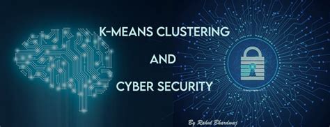 k mean clustering and its real use case in the security domain nitish