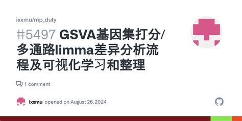 Gsva基因集打分多通路limma差异分析流程及可视化学习和整理 · Issue 5497 · Ixxmumpduty · Github