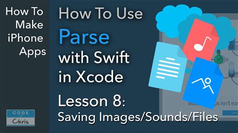How To Use Parse Swift Xcode Ep Saving Images Sounds And File Data To Parse YouTube