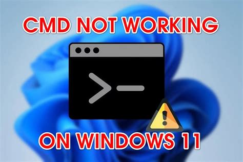 bí quyết sửa lỗi command prompt không hoạt động trên windows 11