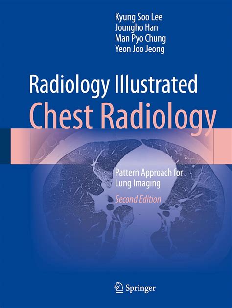 Radiology Illustrated Chest Radiology Pattern Approach For Lung