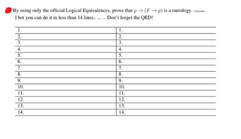 solved by using only the official logical equivalences