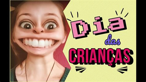 Dia Das Crianças Humordaana VÍdeo Original Youtube