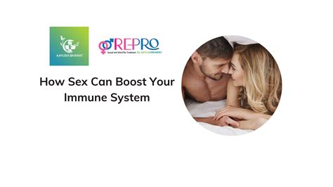 How Sex Can Boost Your Immune System Aayush Bharat Blog
