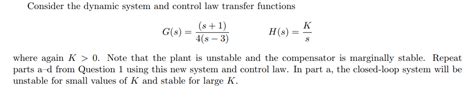 Solved Consider The Dynamic System And Control Law Transfer Chegg