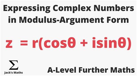 Representing Complex Numbers In Modulus Argument Form Complex Numbers