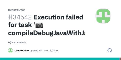 Execution Failed For Task Cameracompiledebugjavawithjavac · Issue