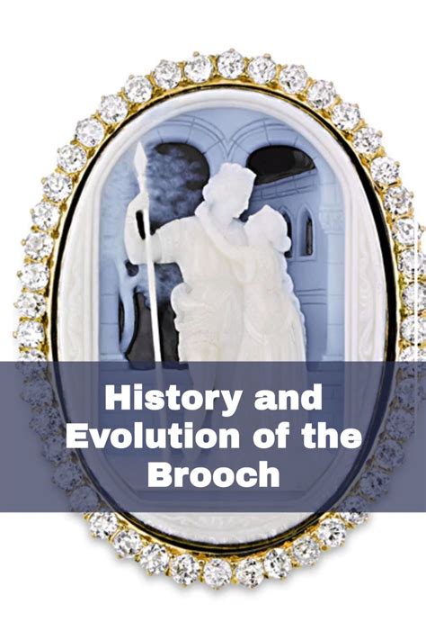 History And Evolution Of The Brooch Artofit