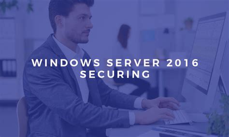 Securing Windows Server 2016 Mcse Certified Training Course Alpha