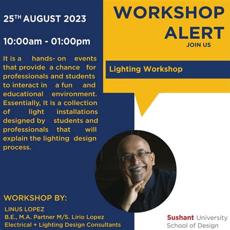 School Of Design Sushant University On Linkedin Lighting Workshop