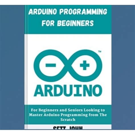 jual buku arduino programming for beginners and seniors looking to