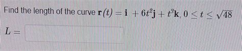 Solved Find The Length Of The Curve R T I T J T K T Chegg