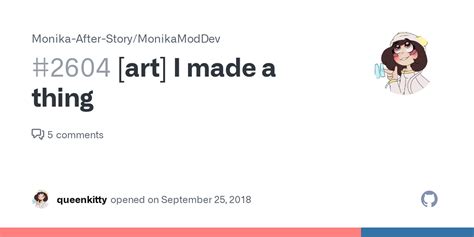 Art I Made A Thing · Issue 2604 · Monika After Storymonikamoddev