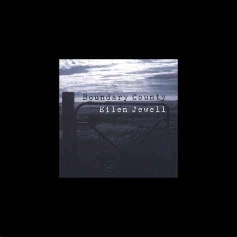 ‎boundary County Album By Eilen Jewell Apple Music