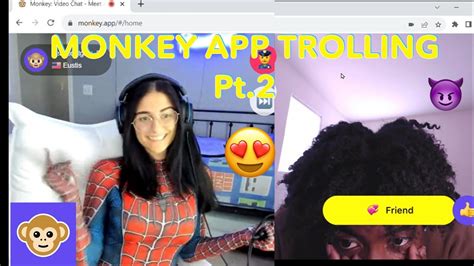 TROLLING ON MONKEY APP pt 2 - YouTube