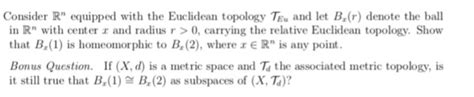 solved consider r equipped with the euclidean topology teu
