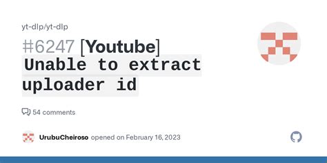 Youtube Unable To Extract Uploader Id Issue Yt Dlp Yt Dlp GitHub