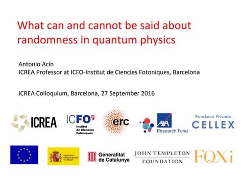 what can and cannot be said about randomness using quantum physics acín