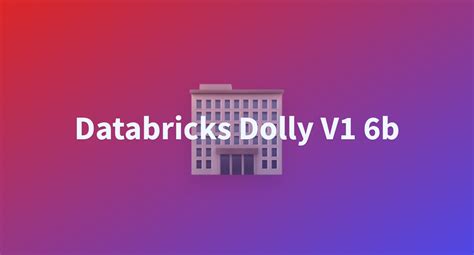 Databricks Dolly V B A Hugging Face Space By TechWithAnirudh