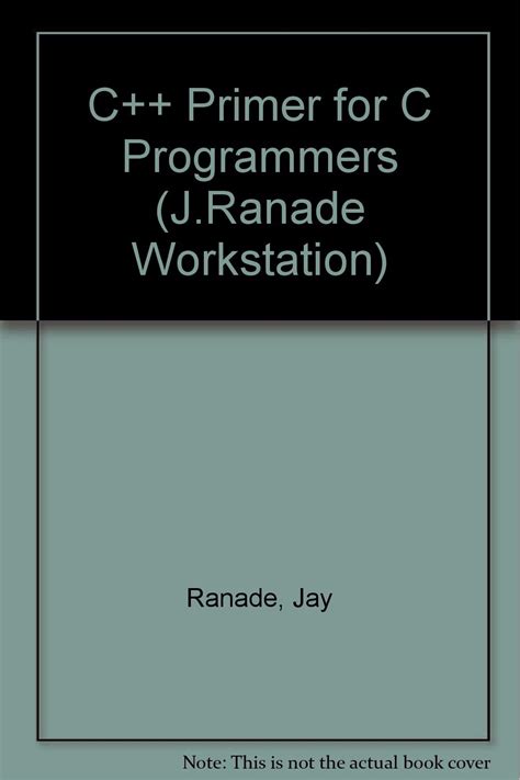 C Primer For C Programmers J Ranade Workstation Series Ranade