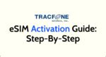 Tracfone Esim Activation Guide Step By Step Guide Networkbuildz