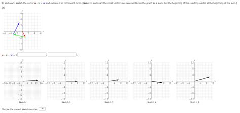 Solved In Each Part Sketch The Vector U V W And Express Chegg Com