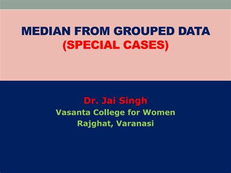 Median From Grouped Data Special Case Ppt