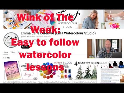 Wink Of The Week Emma Jane Lefebvre Watercolor Made Easy Youtube
