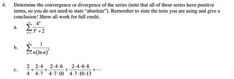 Solved 4 Determine The Convergence Or Divergence Of The