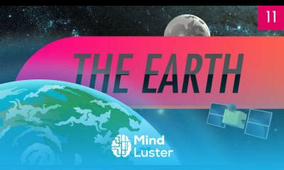 Learn The Earth Crash Course Astronomy 11 - Mind Luster