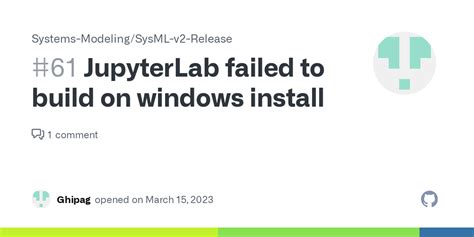 JupyterLab Failed To Build On Windows Install Issue 61 Systems Modeling SysML V2 Release